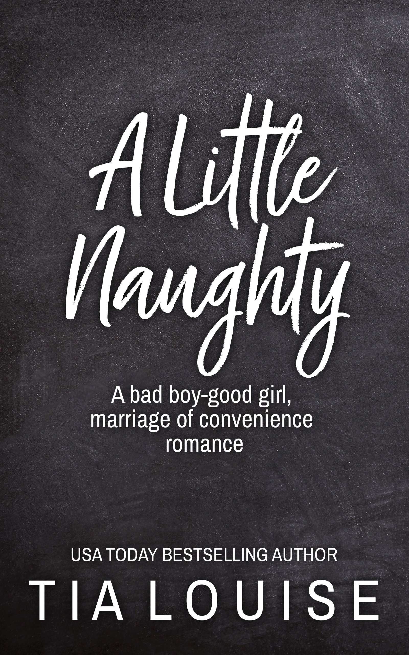 A Little Naughty – Tia Louise